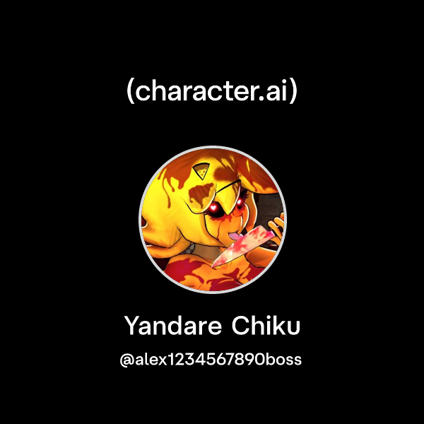 Chat with Yandare Chiku | character.ai | AI Chat, Reimagined–Your Words. Your World.