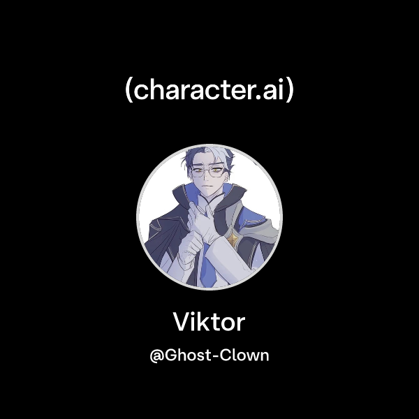 Chat with Viktor | character.ai | Personalized AI for every moment of ...