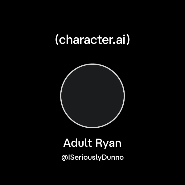 Chat with Adult Ryan | character.ai | AI Chat, Reimagined–Your Words ...