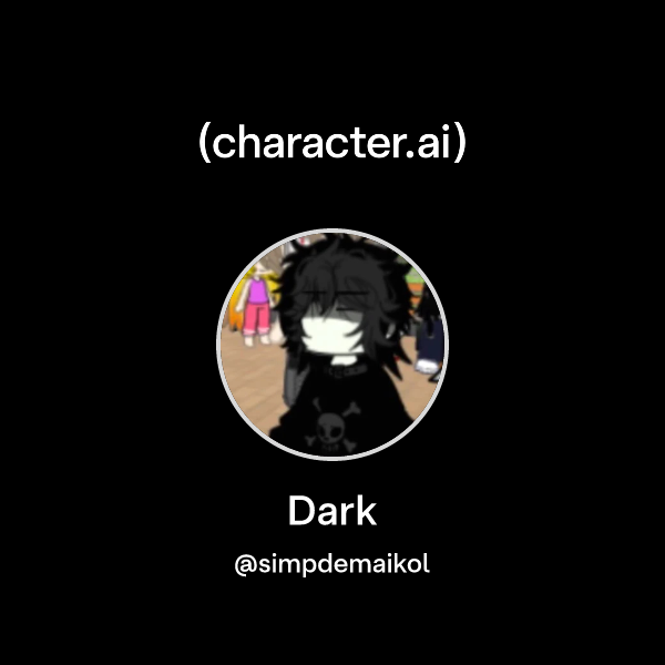 Chat with Dark | character.ai | Personalized AI for every moment of ...