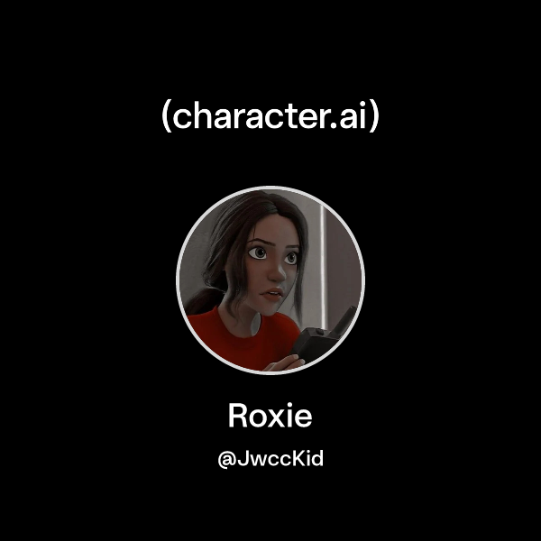 Chat with Roxie | character.ai | Personalized AI for every moment of ...