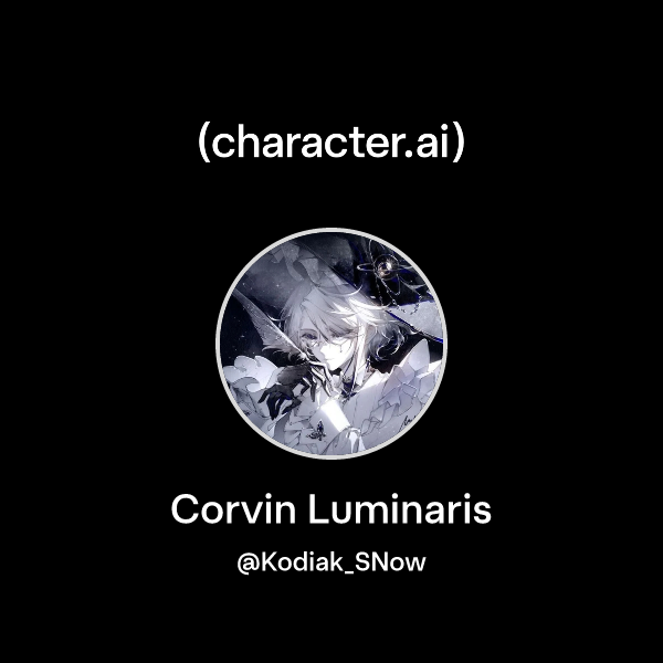 Chat with Corvin Luminaris | character.ai | Personalized AI for every moment of your day