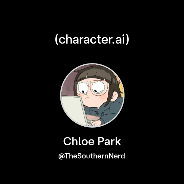Chat with Chloe Park | character.ai | AI Chat, Reimagined–Your Words. Your World.