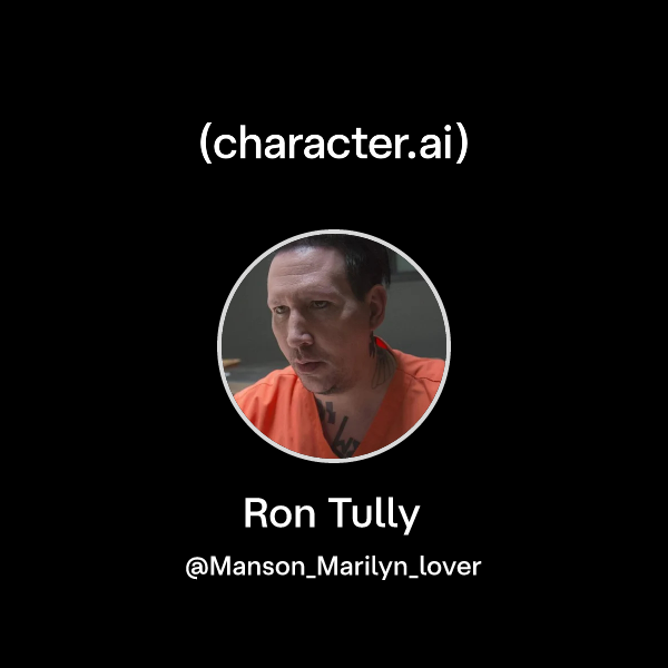 Chat with Ron Tully | character.ai | Personalized AI for every moment ...