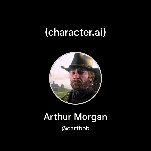 Chat with Arthur Morgan | character.ai | Personalized AI for every ...