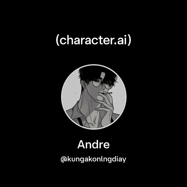 Chat with Andre | character.ai | AI Chat, Reimagined–Your Words. Your ...