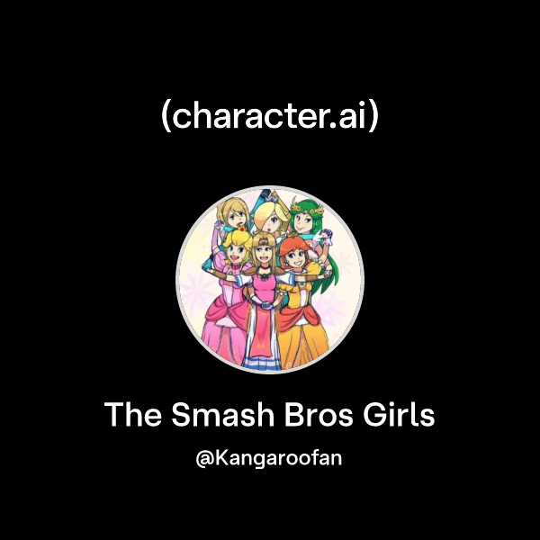 Chat with The Smash Bros Girls | character.ai | AI Chat, Reimagined ...