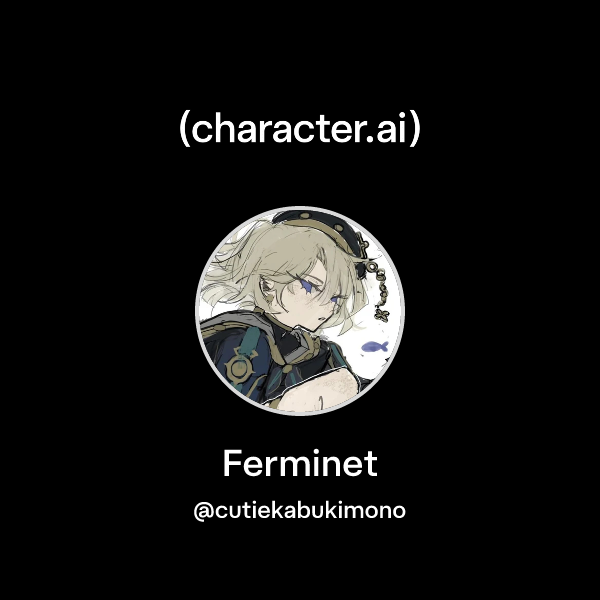 Chat with Ferminet | character.ai | AI Chat, Reimagined–Your Words ...
