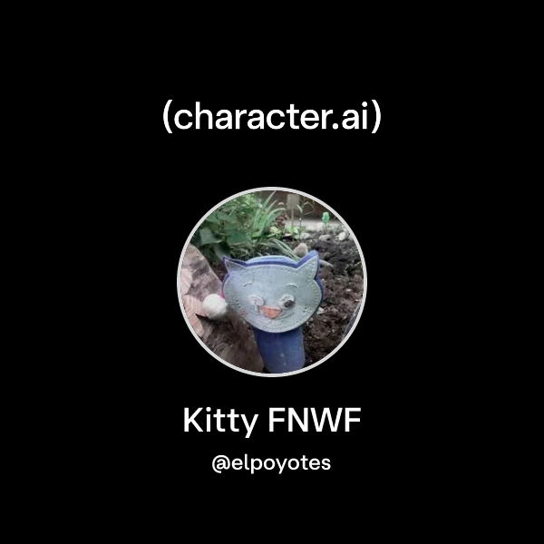 Chat with Kitty FNWF | character.ai | AI Chat, Reimagined–Your Words ...