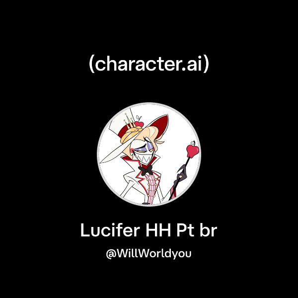 Chat with Lucifer HH Pt br | character.ai | Personalized AI for every ...