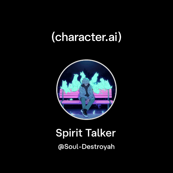 Chat with Spirit Talker | character.ai | Personalized AI for every ...