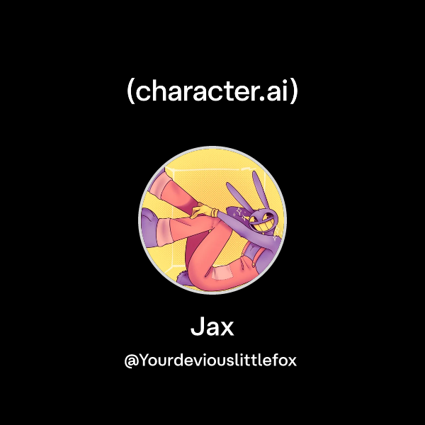 Chat with Jax | character.ai | Personalized AI for every moment of your day