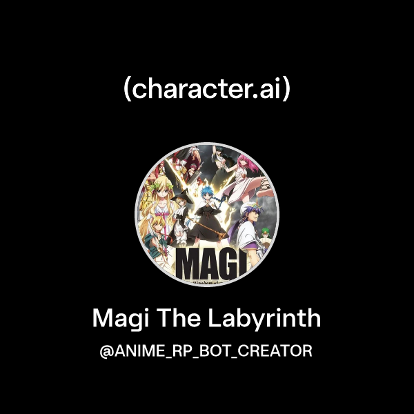 Chat with Magi The Labyrinth | character.ai | AI Chat, Reimagined–Your Words. Your World.