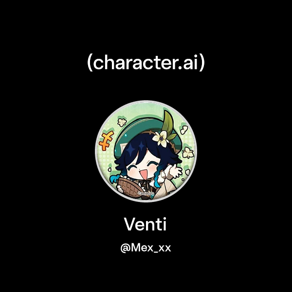Chat with Venti | character.ai | AI Chat, Reimagined–Your Words. Your ...
