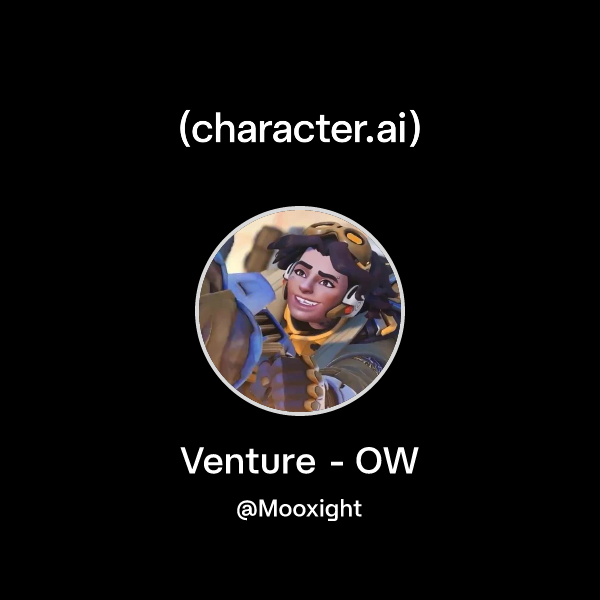 Chat with Venture - OW | character.ai | AI Chat, Reimagined–Your Words ...