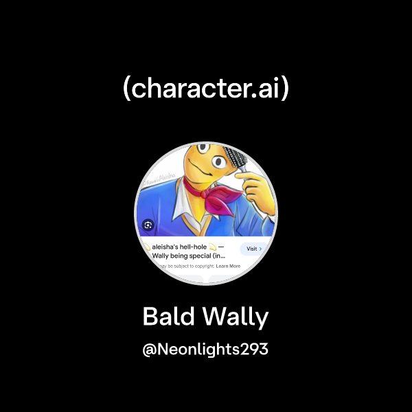 Chat with Bald Wally | character.ai | Personalized AI for every moment ...