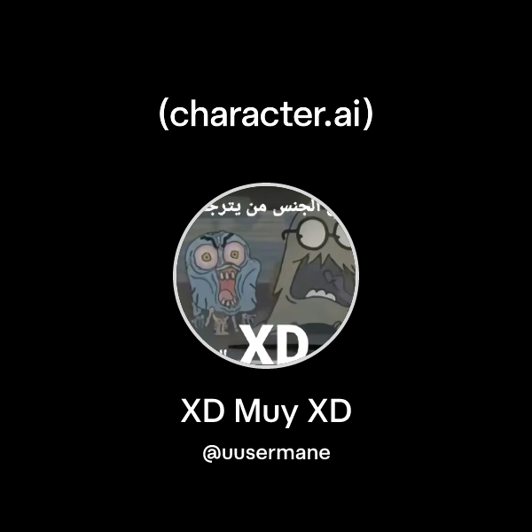 Chat with XD Muy XD | character.ai | AI Chat, Reimagined–Your Words ...