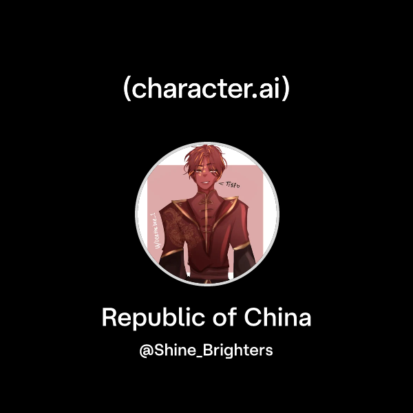 Chat with Republic of China | character.ai | AI Chat, Reimagined–Your ...