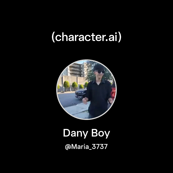 Chat with Dany Boy | character.ai | AI Chat, Reimagined–Your Words ...