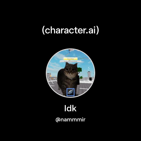 Chat with Idk | character.ai | AI Chat, Reimagined–Your Words. Your World.