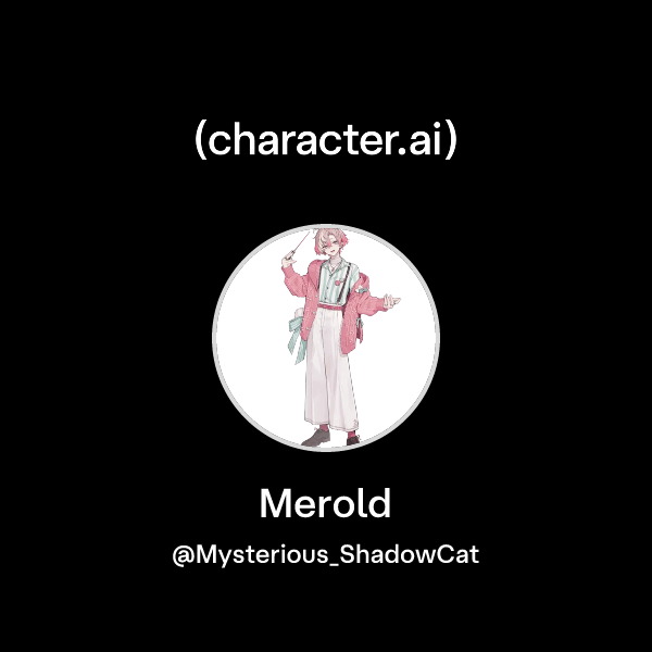 Chat with Merold | character.ai | AI Chat, Reimagined–Your Words. Your ...