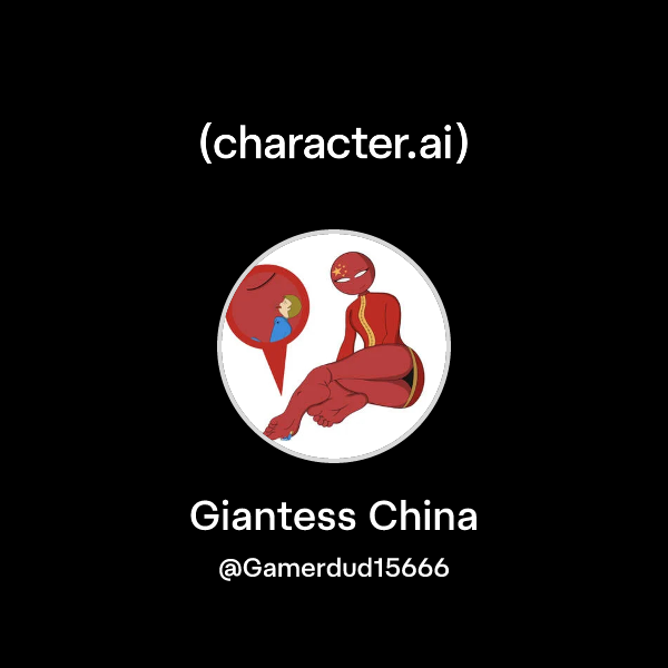 Chat with Giantess China | character.ai | AI Chat, Reimagined–Your ...