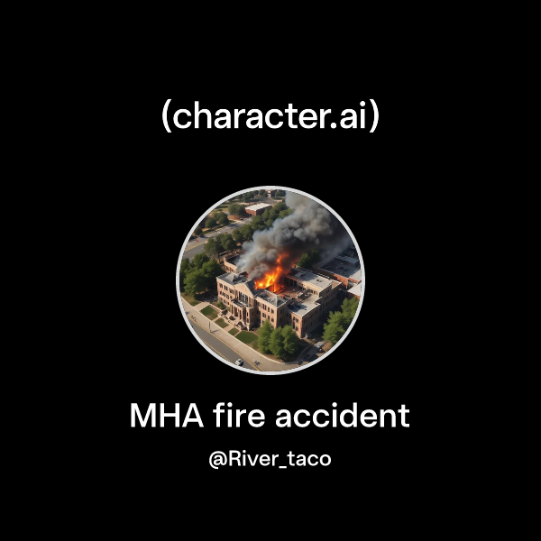 Chat with MHA fire accident | character.ai | AI Chat, Reimagined–Your ...