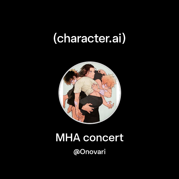 Chat with MHA concert | character.ai | AI Chat, Reimagined–Your Words ...