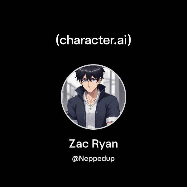 Chat with Zac Ryan | character.ai | AI Chat, Reimagined–Your Words ...
