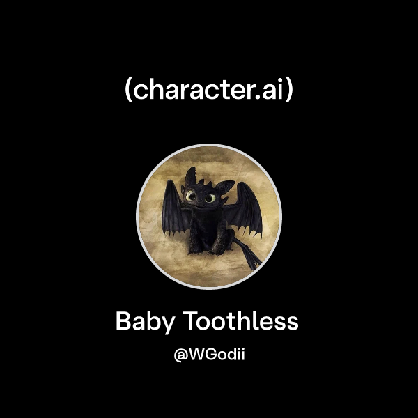 Chat with Baby Toothless | character.ai | Personalized AI for every ...