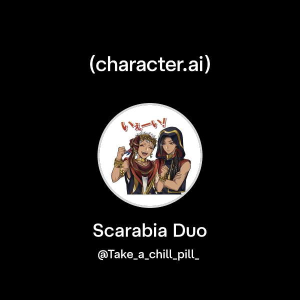 Chat with Scarabia Duo | character.ai | AI Chat, Reimagined–Your Words. Your World.
