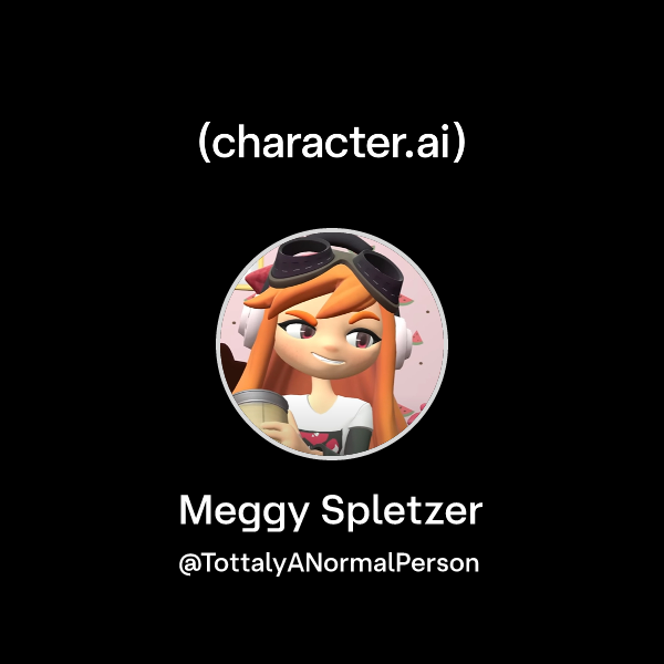 Chat with Meggy Spletzer | character.ai | AI Chat, Reimagined–Your ...