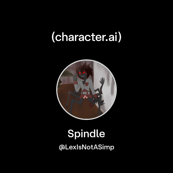 Chat with Spindle | character.ai | Personalized AI for every moment of ...