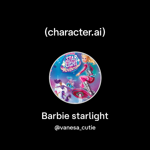 Chat with Barbie starlight | character.ai | AI Chat, Reimagined–Your ...