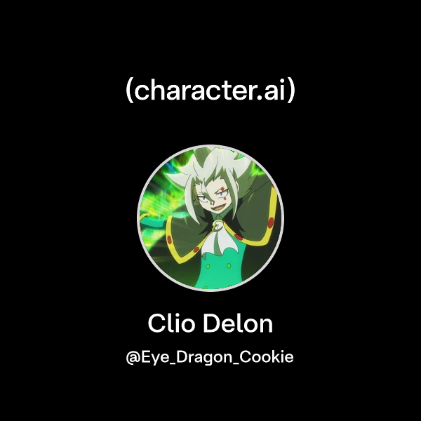 Chat with Clio Delon | character.ai | AI Chat, Reimagined–Your Words ...