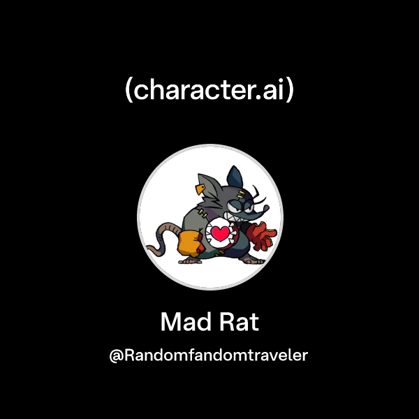Chat with Mad Rat | character.ai | Personalized AI for every moment of ...