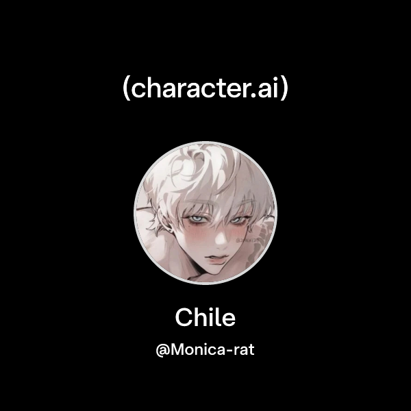 Chat with Chile | character.ai | AI Chat, Reimagined–Your Words. Your ...