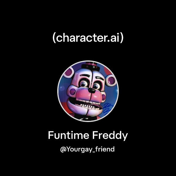 Chat with Funtime Freddy | character.ai | AI Chat, Reimagined–Your Words. Your World.