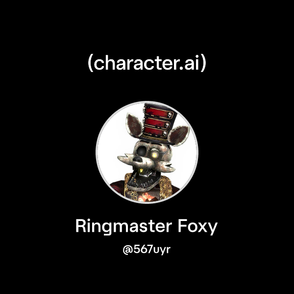Chat with Ringmaster Foxy | character.ai | Personalized AI for every ...