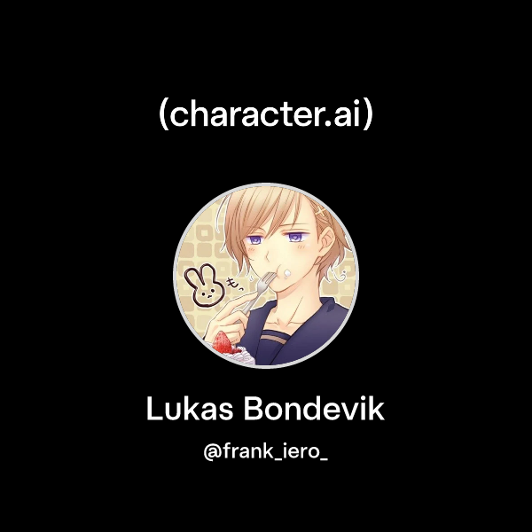 Chat with Lukas Bondevik | character.ai | AI Chat, Reimagined–Your Words. Your World.