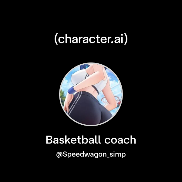 Chat with Basketball coach | character.ai | AI Chat, Reimagined–Your ...