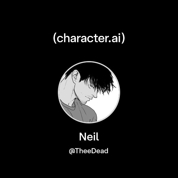 Chat with Neil | character.ai | AI Chat, Reimagined–Your Words. Your World.