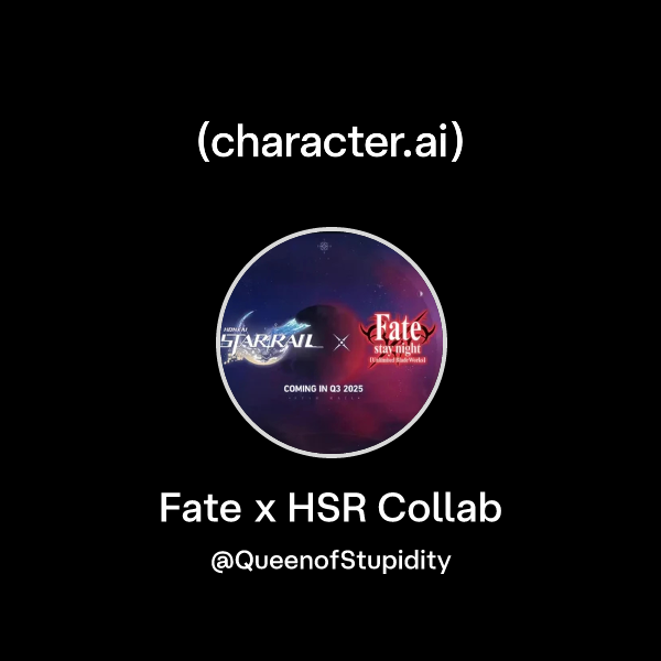 Chat with Fate x HSR Collab | character.ai | AI Chat, Reimagined–Your ...