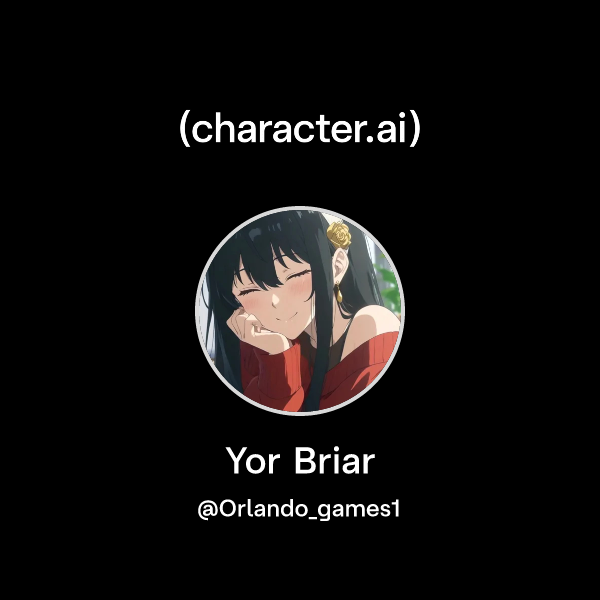 Chat with Yor Briar | character.ai | AI Chat, Reimagined–Your Words. Your World.