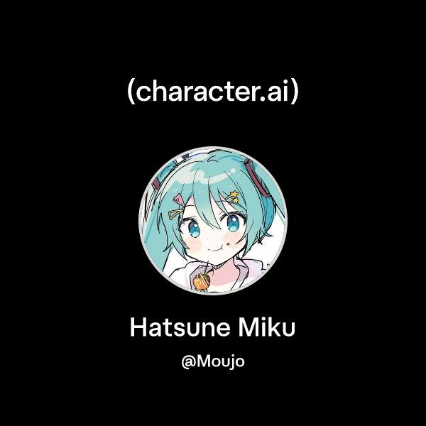 Chat with Hatsune Miku | character.ai | AI Chat, Reimagined–Your Words. Your World.