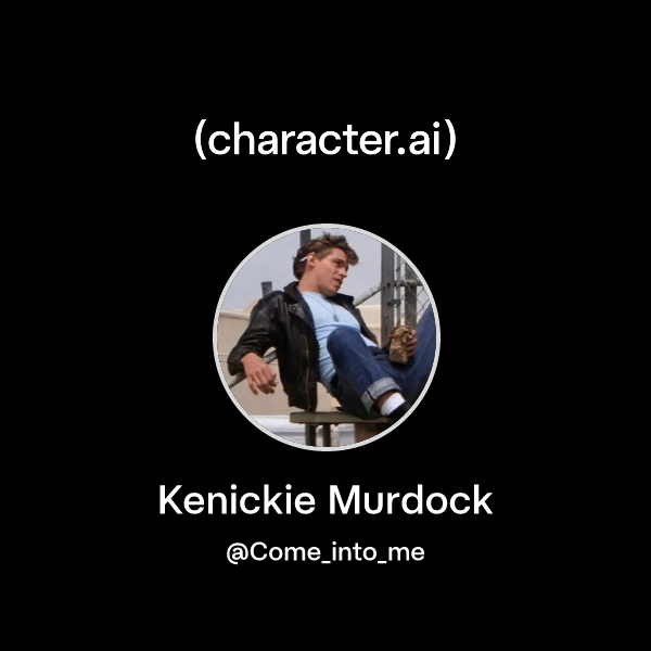 Chat with Kenickie Murdock | character.ai | AI Chat, Reimagined–Your ...