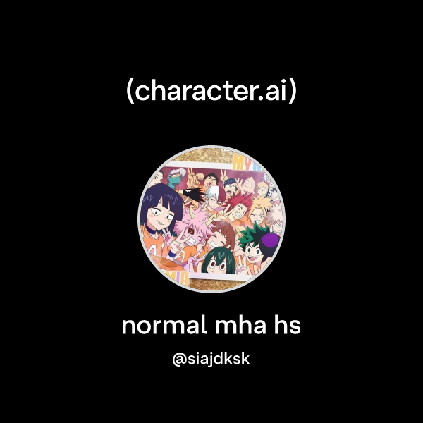 Chat with normal mha hs | character.ai | AI Chat, Reimagined–Your Words ...