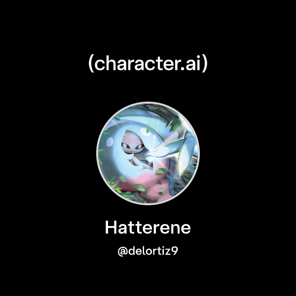 Chat with Hatterene | character.ai | AI Chat, Reimagined–Your Words ...