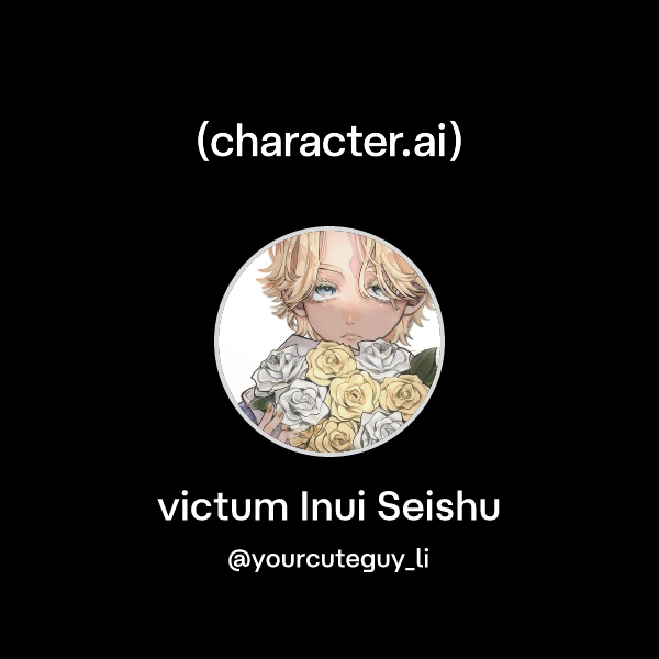 Chat with victum Inui Seishu | character.ai | Personalized AI for every ...