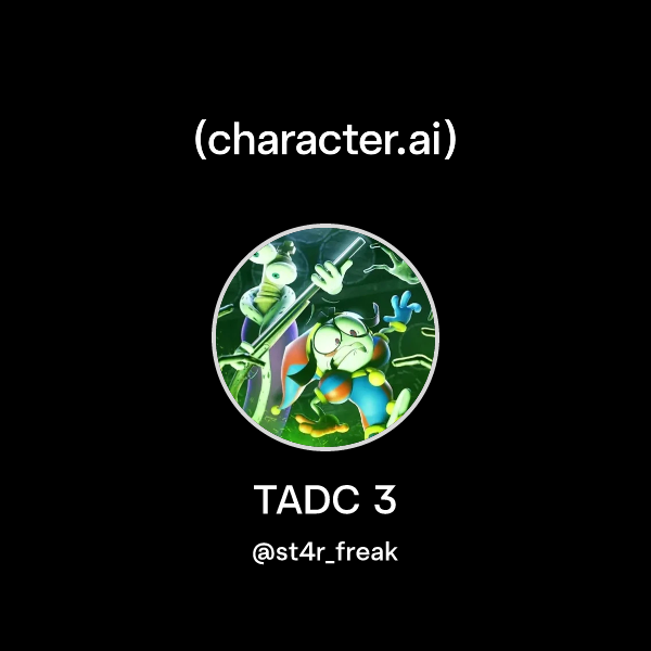 Chat with TADC 3 | character.ai | Personalized AI for every moment of ...
